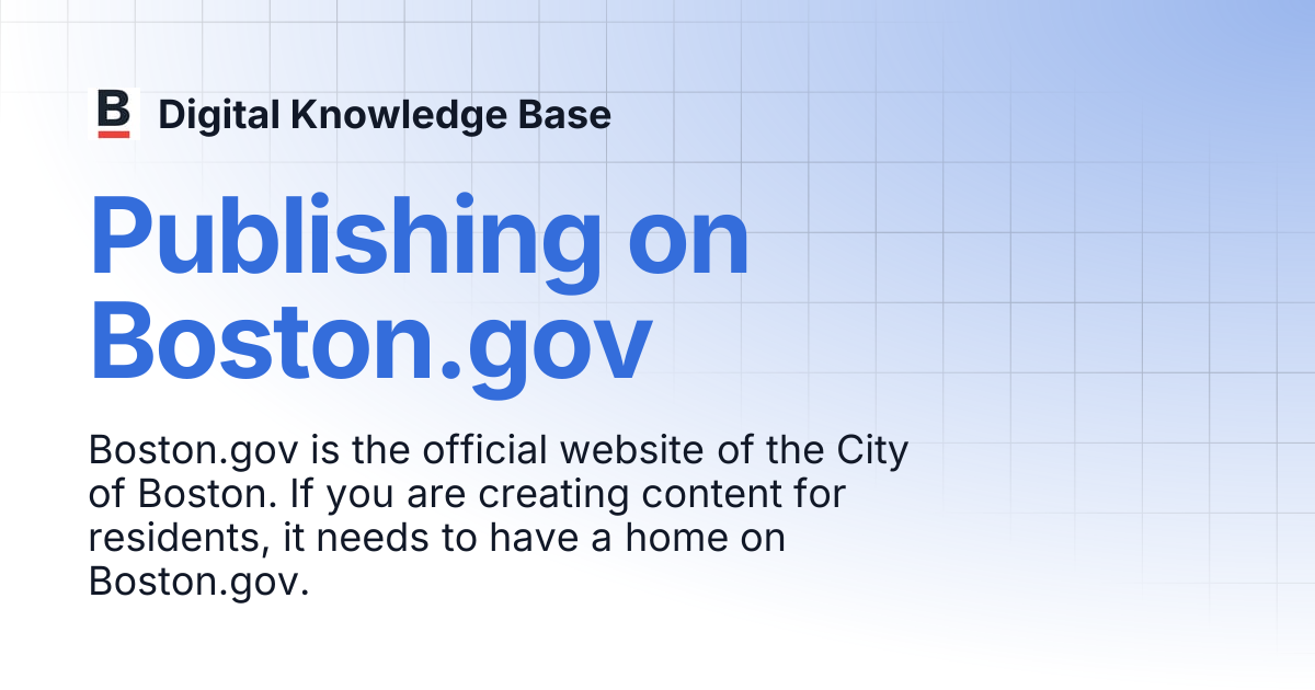 Publishing on Boston.gov | Digital Knowledge Base