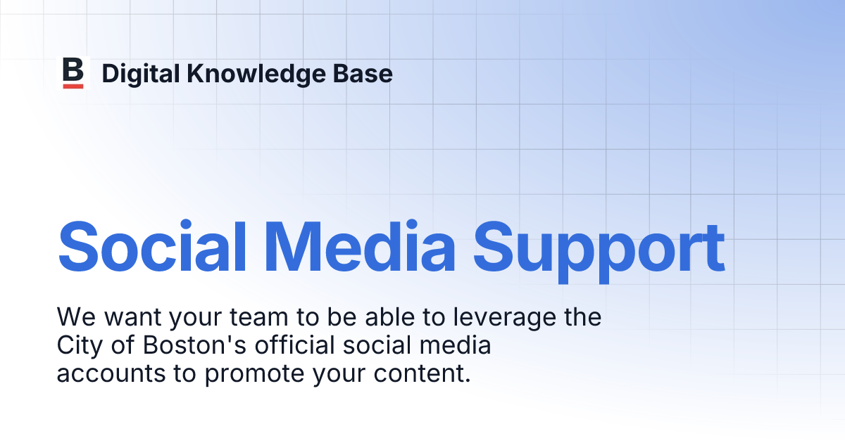 Social Media Support | Digital Knowledge Base