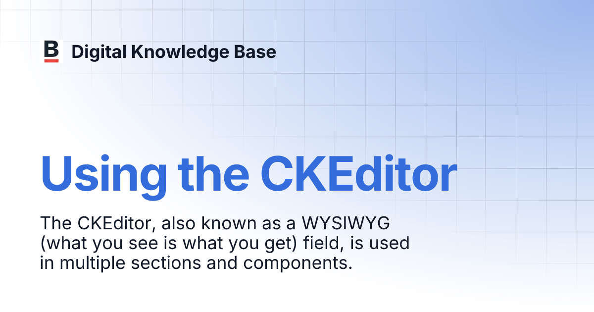 Using the CKEditor | Digital Knowledge Base