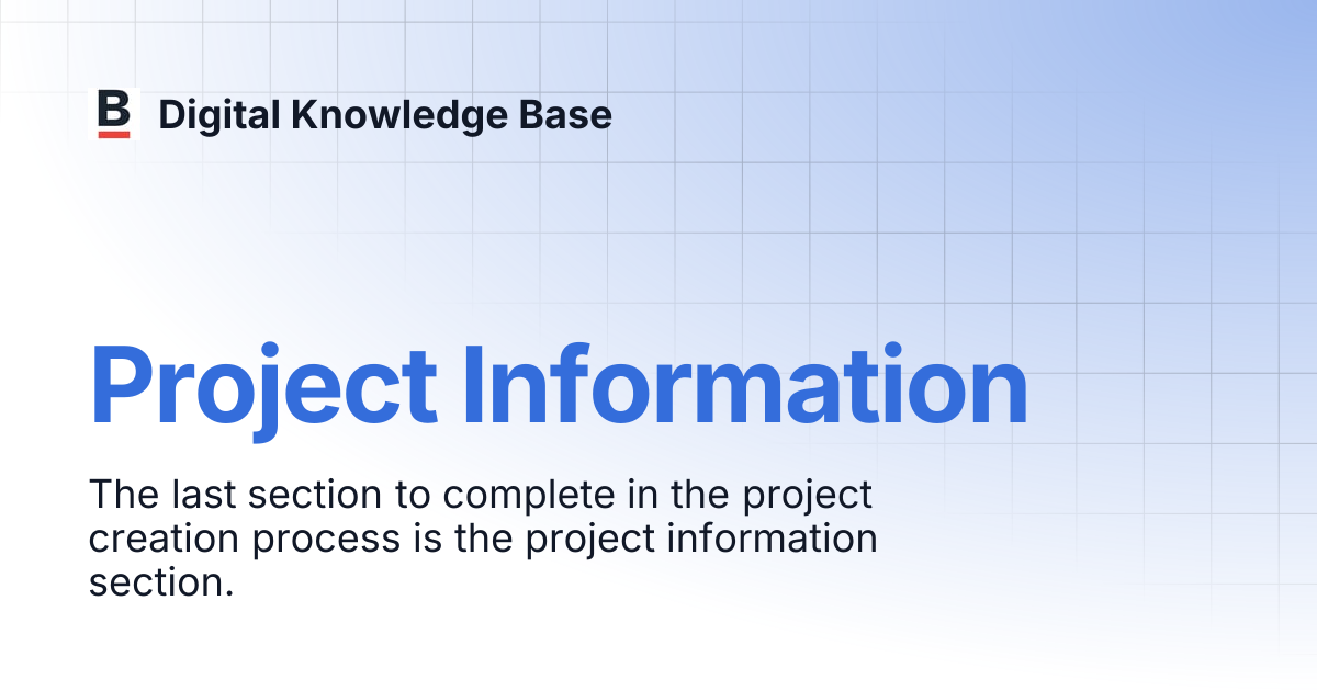 Project Information | Digital Knowledge Base